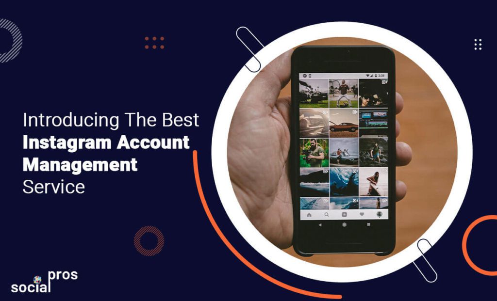 The Best Instagram Account Management Services to Use in 2023